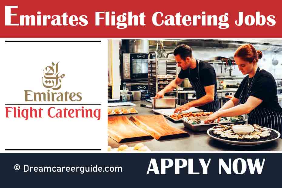 Emirates Flight Catering Vacancies Apply Now Emirates Flight Catering Vacancies Apply Now