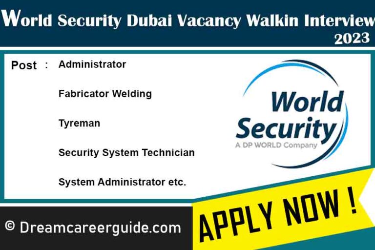 World Security Dubai Vacancy Walkin Interview 2023 | Apply now