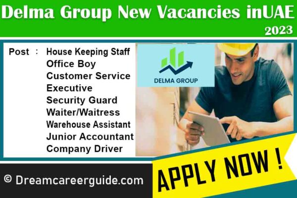 Delma Group UAE careers Latest Job Openings 2023