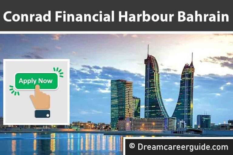 Conrad Bahrain Careers | Apply To Get Now Bahrain Jobs