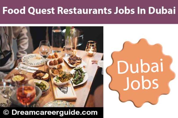 Food Quest Restaurants Management LLC Careers | Vacancies