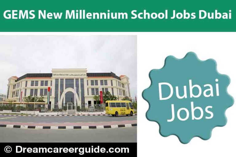 GEMS New Millennium School Vacancy | Latest Work In Dubai
