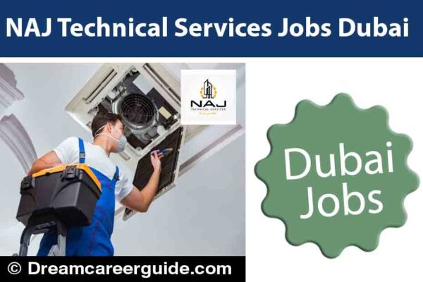 NAJ Technical services Careers | Latest Work In Dubai