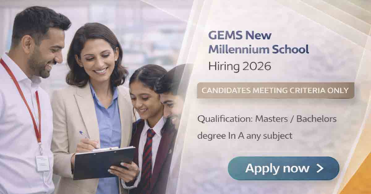 GEMS New Millennium School Group | Job Opportunities Dubai