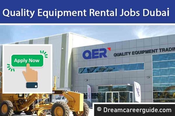 Quality Equipment Rental LLC Jobs | Jobs in Dubai for Indians